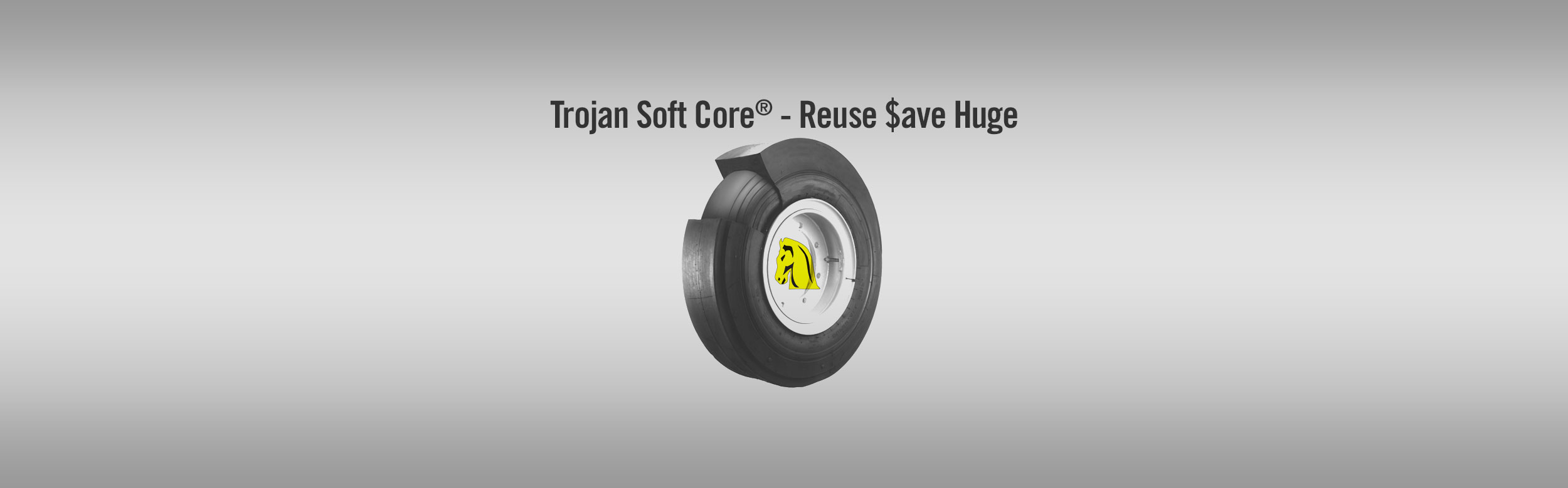 Trojan Tire Inc. | Reusable Soft Core